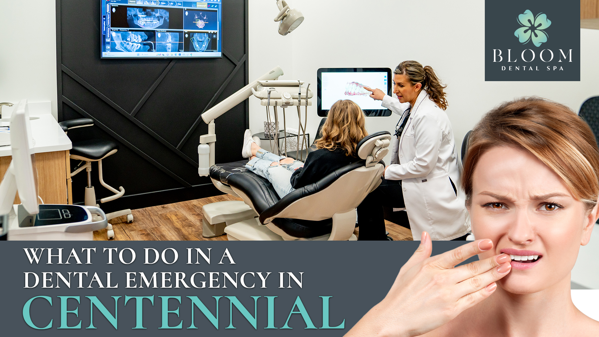 Emergency Dentist in Centennial, CO | Bloom Dental SPA